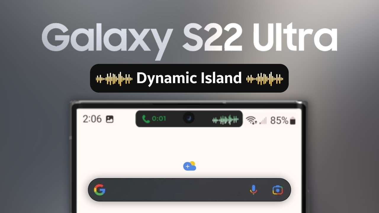 Introducing Dynamic Island on Samsung Galaxy S22 Ultra - YouTube
