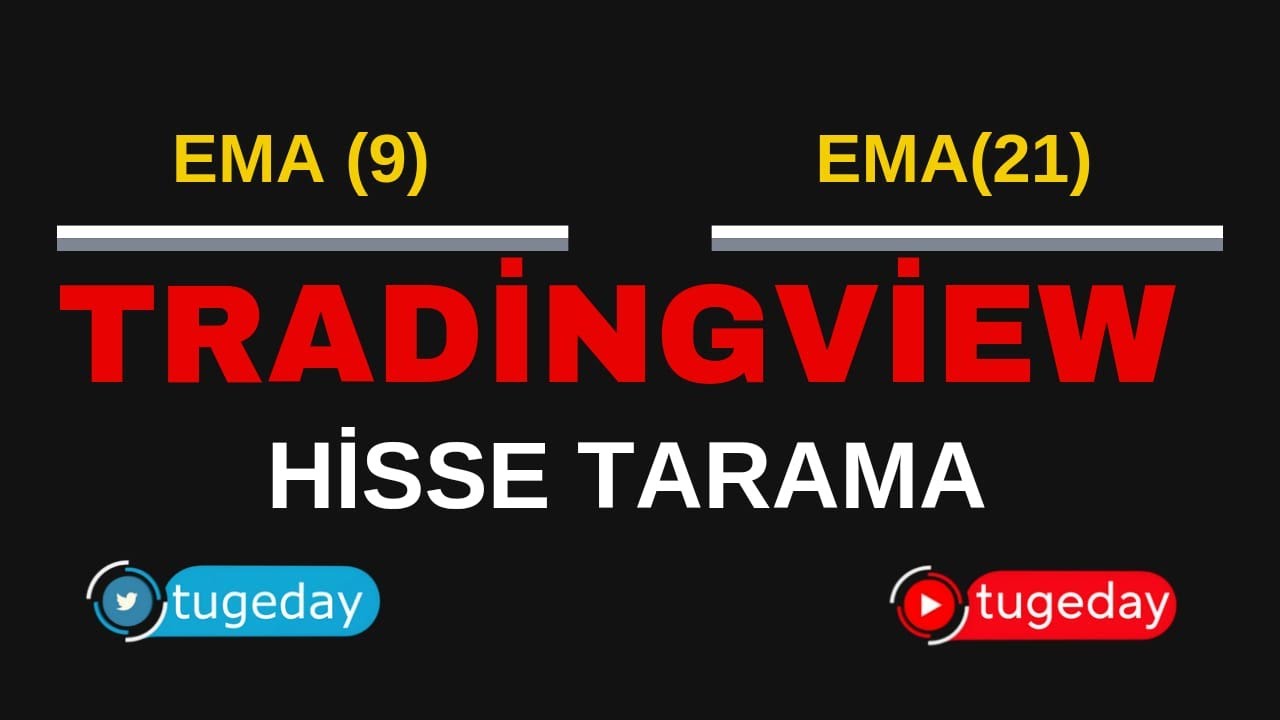 EMA 9 EMA 21 STRATEJİSİ Tradingview Hisse Tarama (#ema9 #ema21 # ...