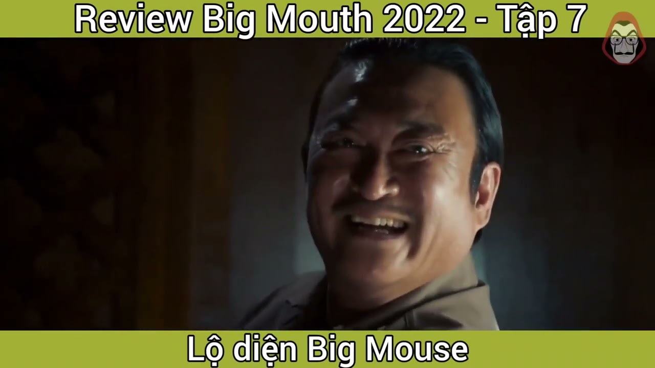 Review Phim Big Mouth (2022) Tập 7 - Lộ diện Big Mouse? - YouTube