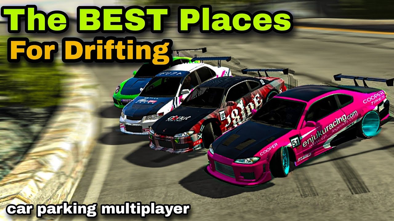 The Best Places and Locations to Drift in Car parking multiplayer ...