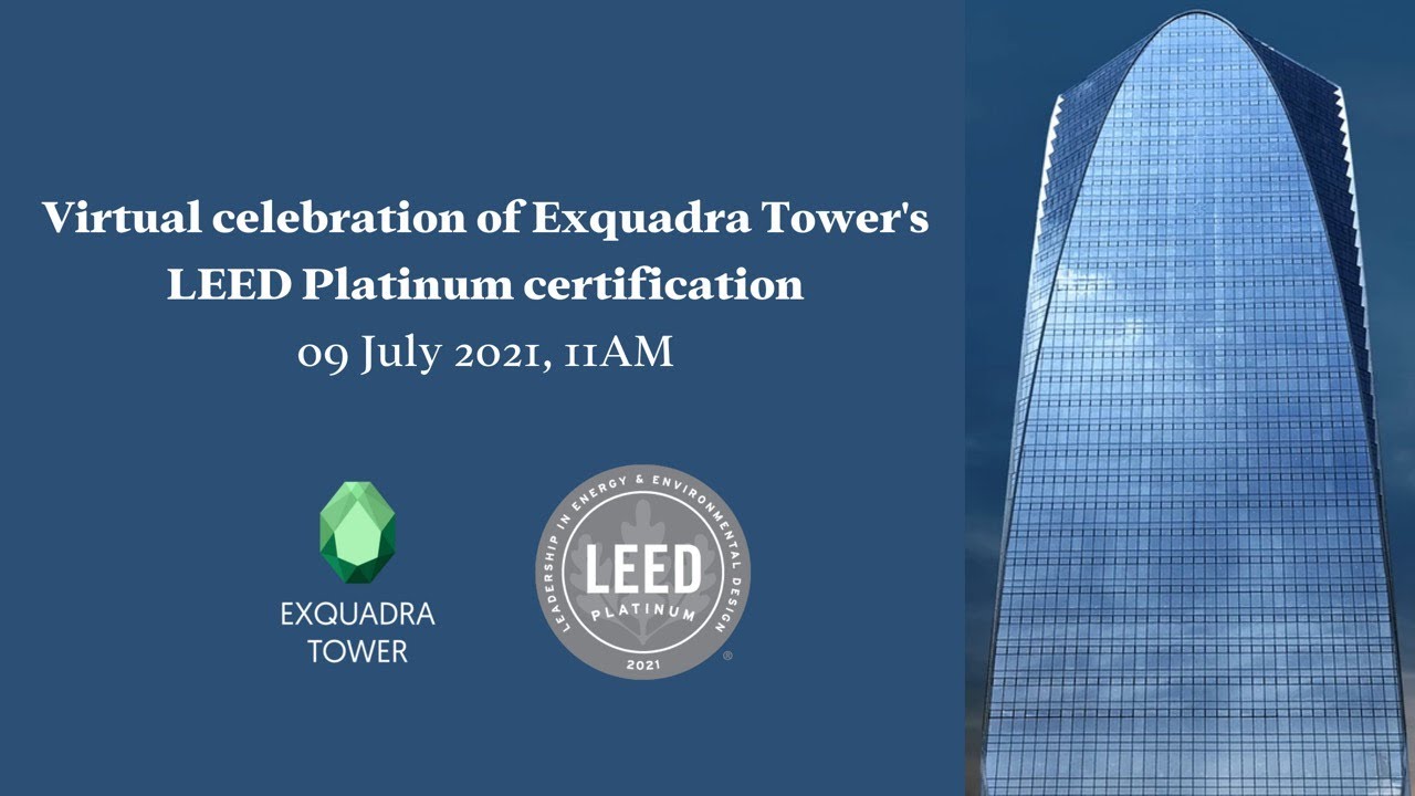 Virtual Celebration of Exquadra Tower's LEED Platinum Certification ...