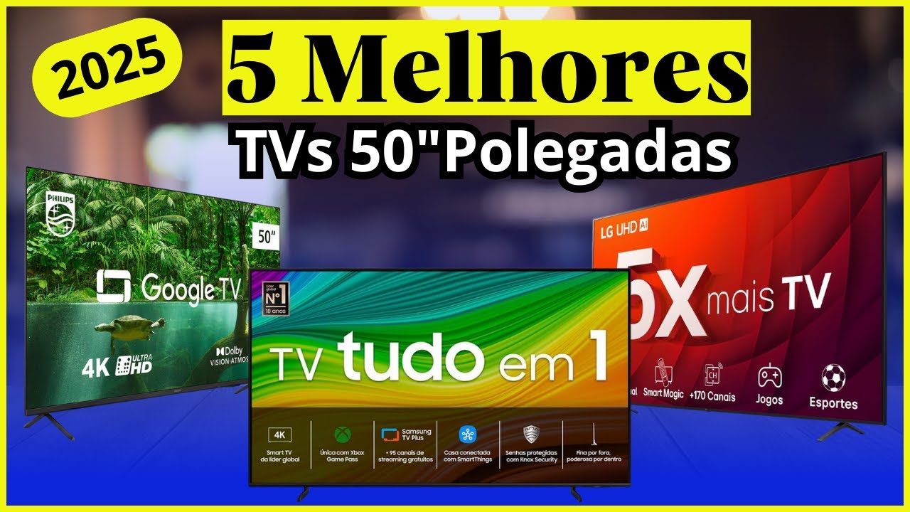 Qual a Melhor TV 50 POLEGADAS 2025? TOP 5 Melhores Smart TV’s 50 ...