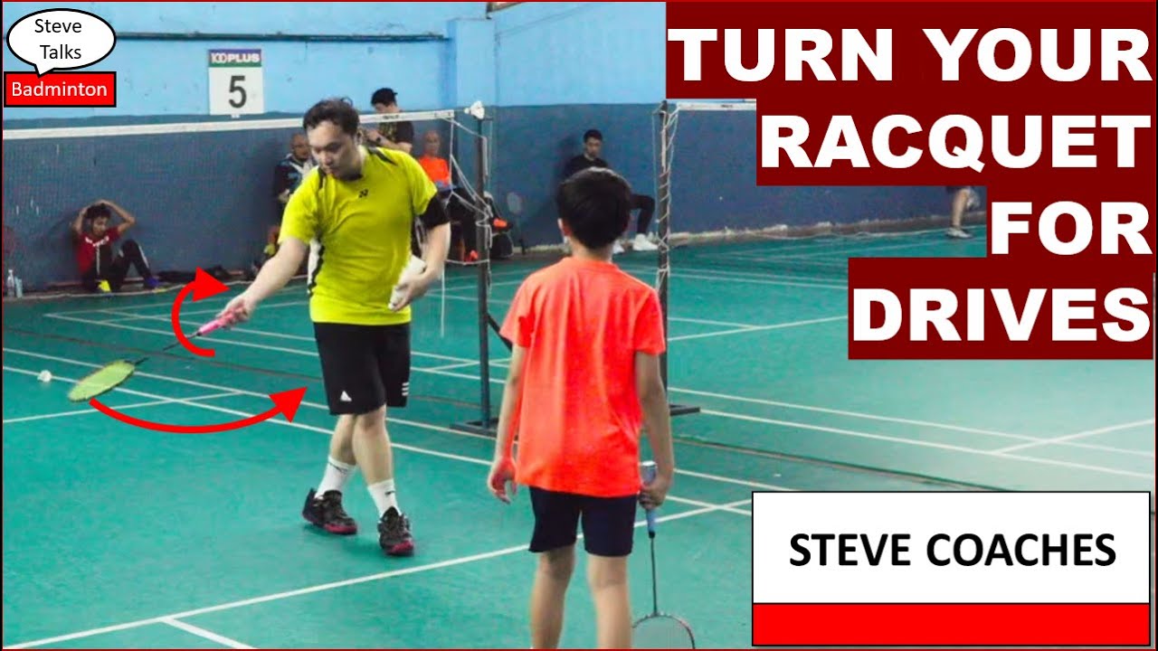 Turn your racquet for drives - Badminton Training with Steve 20240929 ...