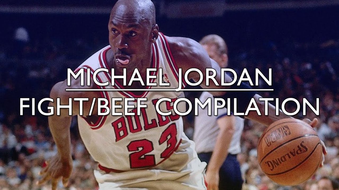 MICHAEL JORDAN - Fight/Beef Compilation - YouTube