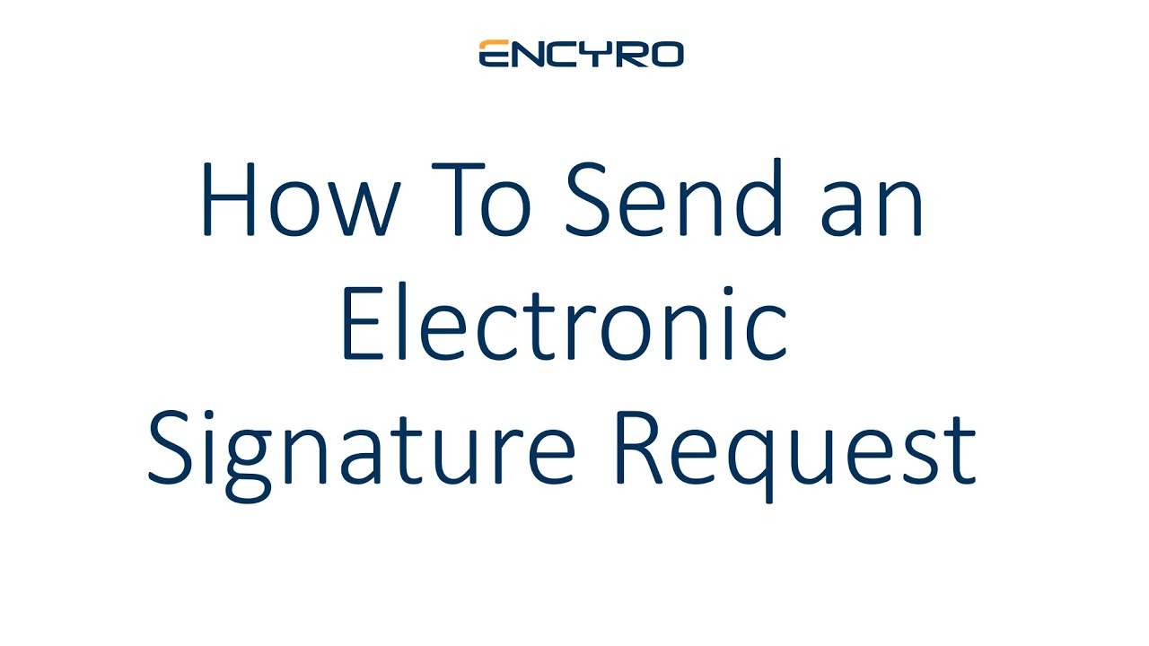 How to Send an Electronic Signature Request - YouTube