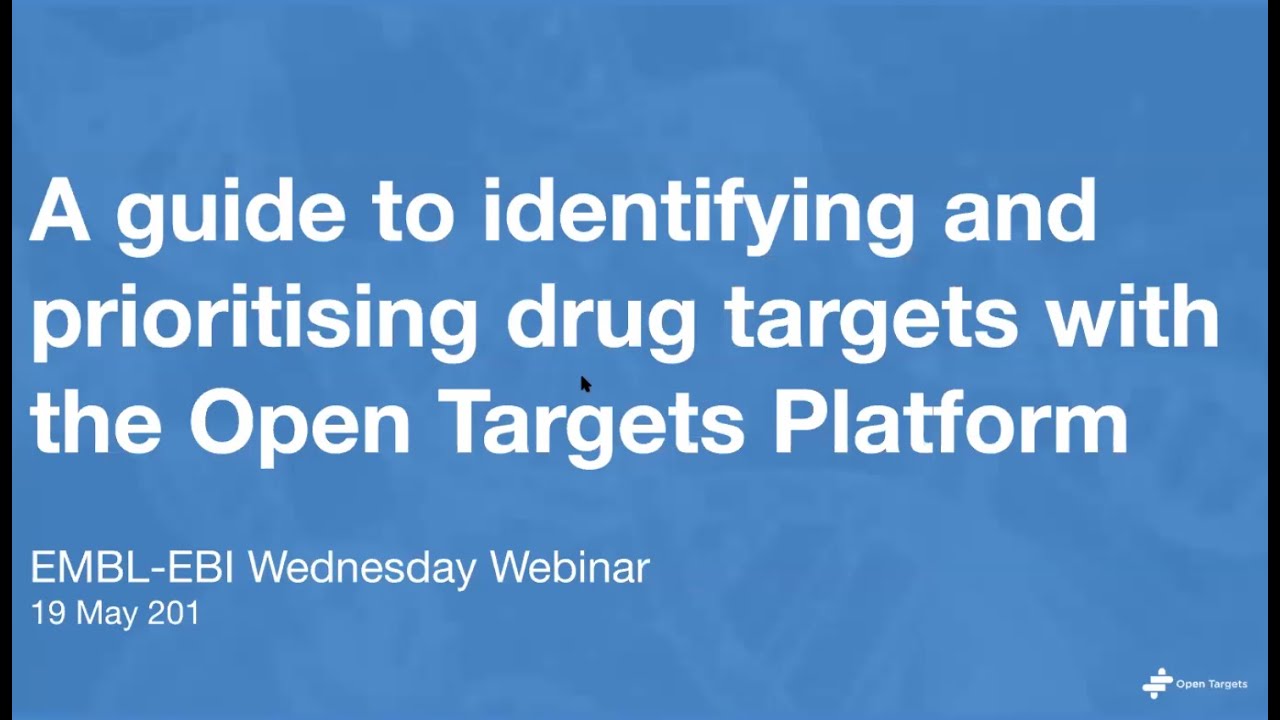 A guide to identifying and prioritising drug targets with the Open ...