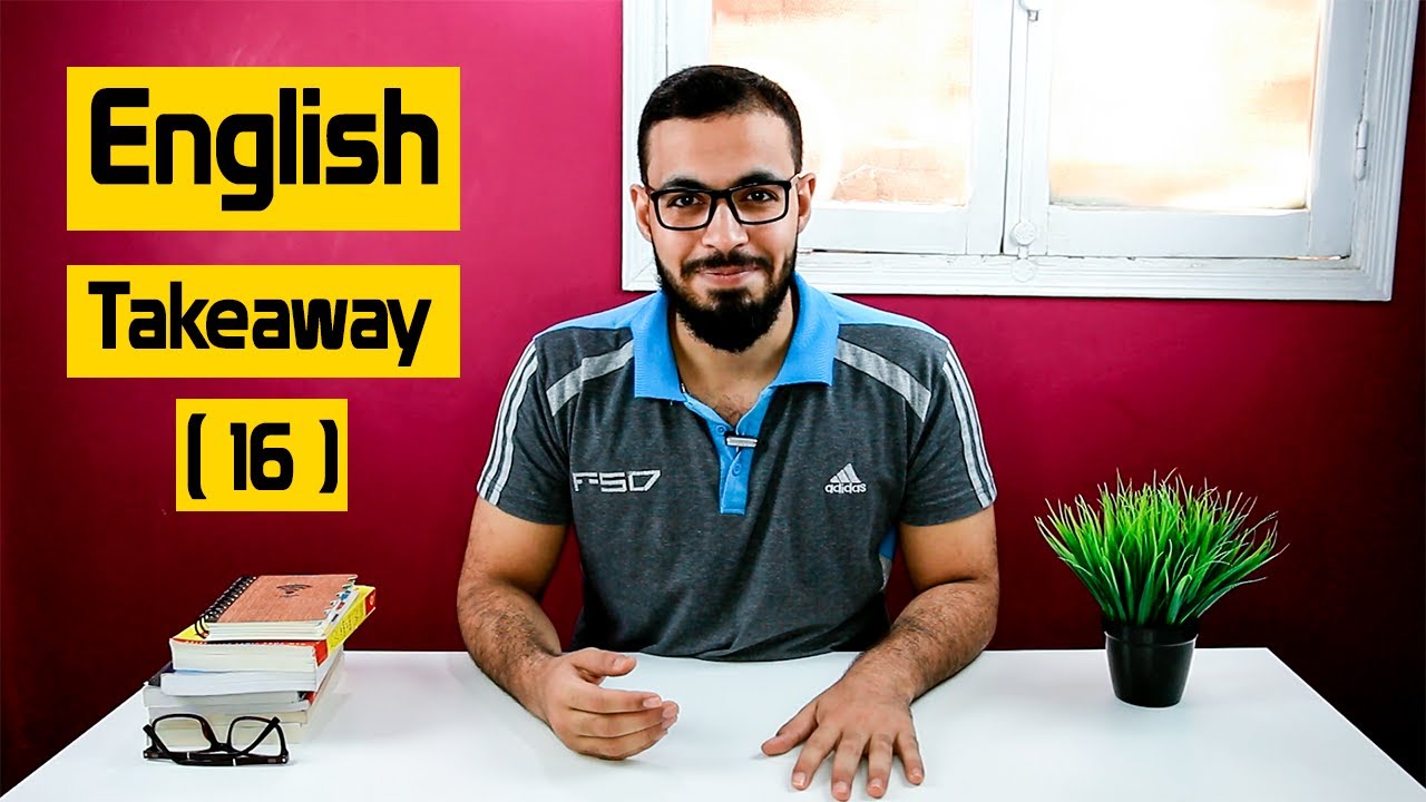 الحلقه ( 16) English Takeaway - YouTube