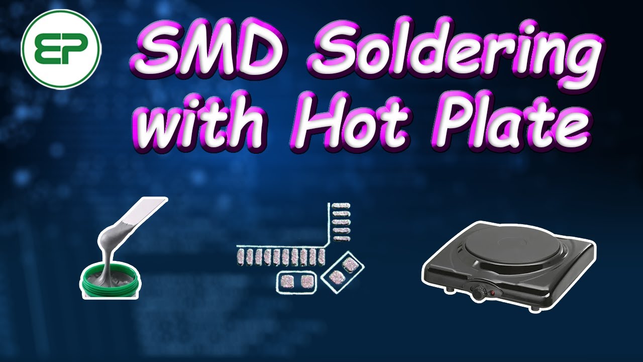 How to solder SMD Components with Hot Plate - YouTube