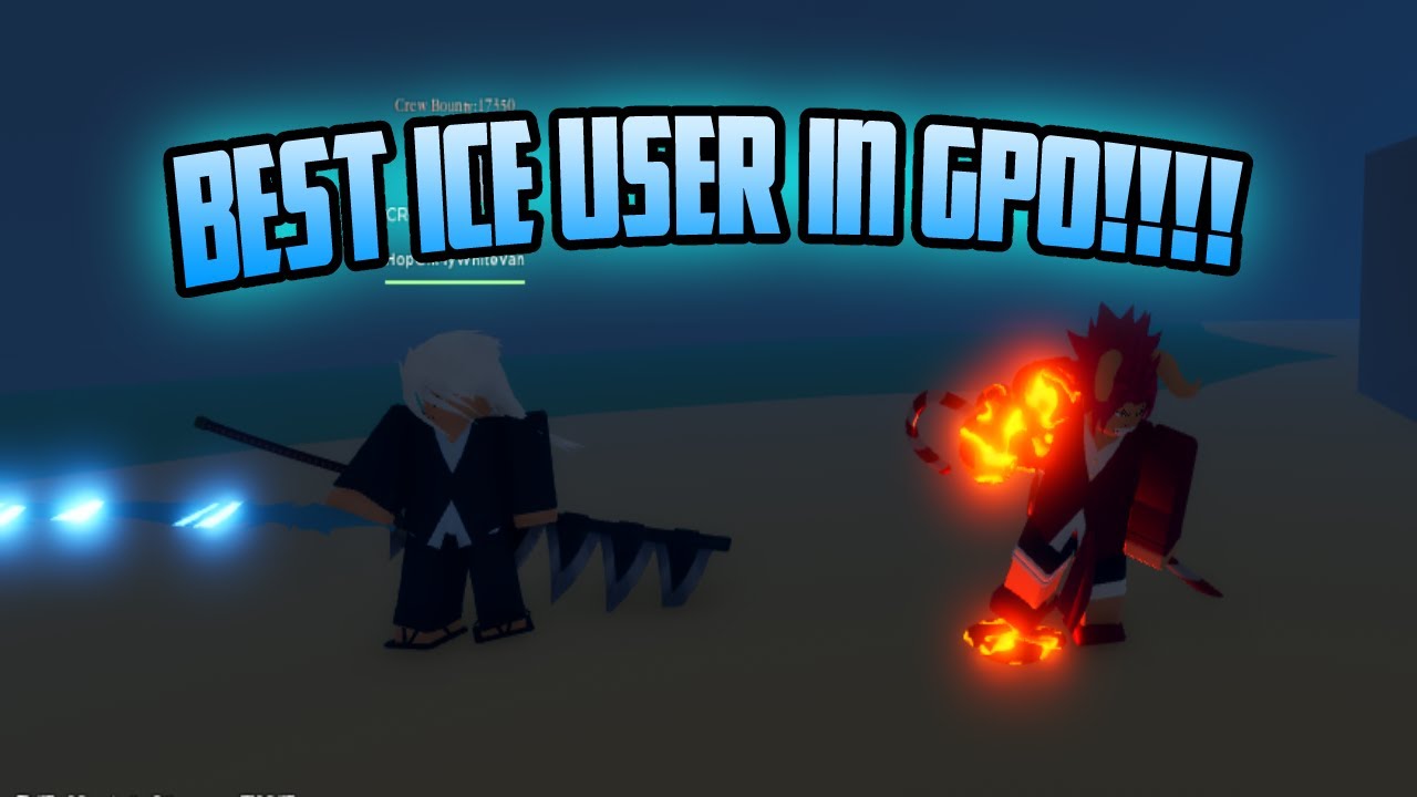 Fighting The BEST ICE USER IN GPO!?!? No Infinite Combo! [Grand Piece ...
