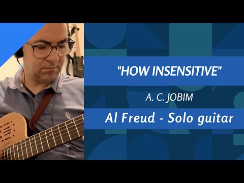 How Insensitive (A. C. Jobim) Solo Jazz Guitar Cover, Godin Multiac Nylon Encore, Fingerstyle, Bossa