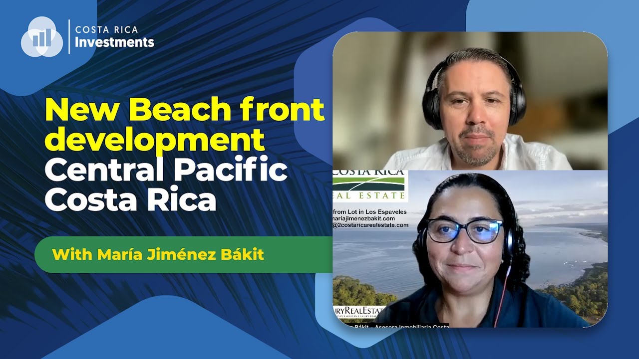 Costa Rica New Beachfront Development near Jaco with Maria Jimenez ...