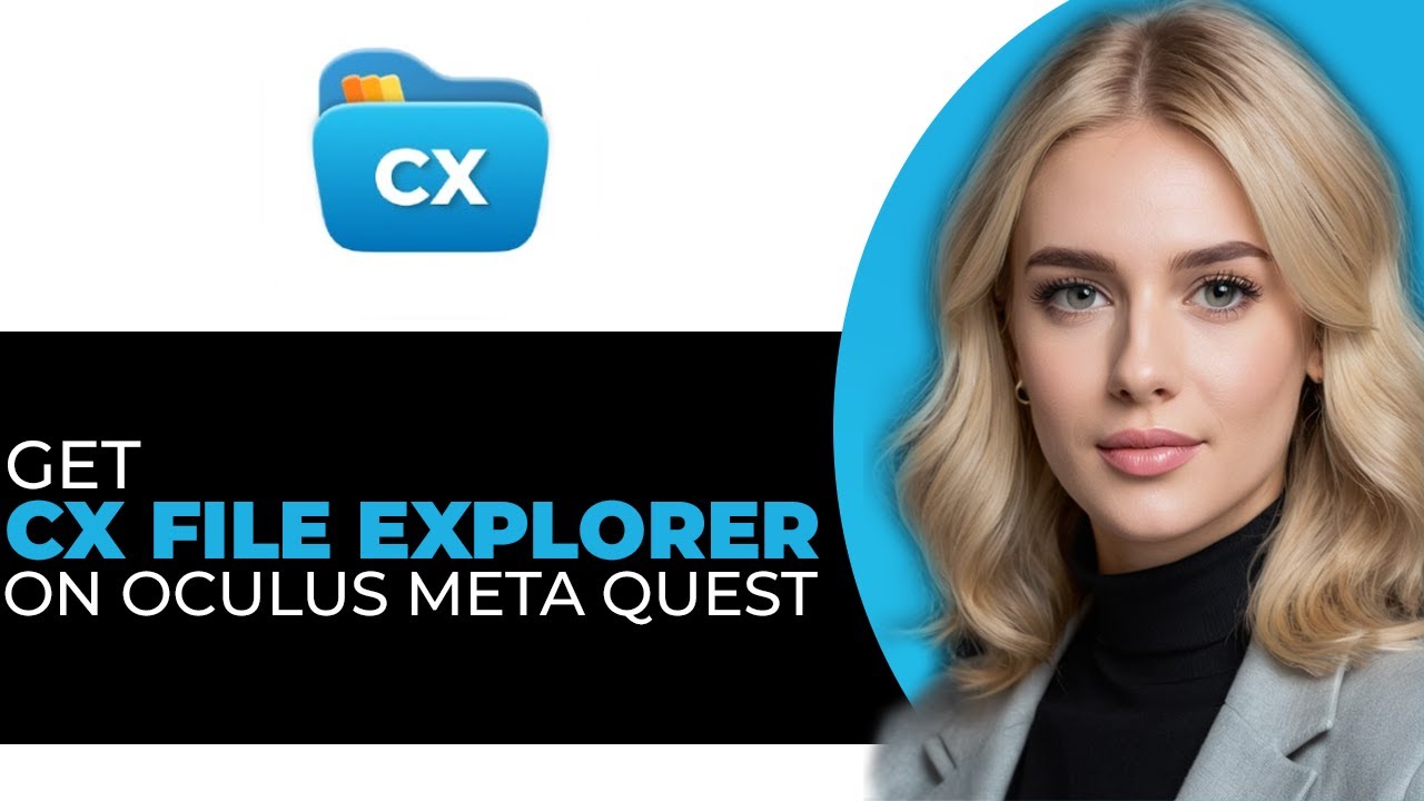 How to Easily Get CX File Explorer on Oculus Meta Quest 2 in 2025 (FULL ...