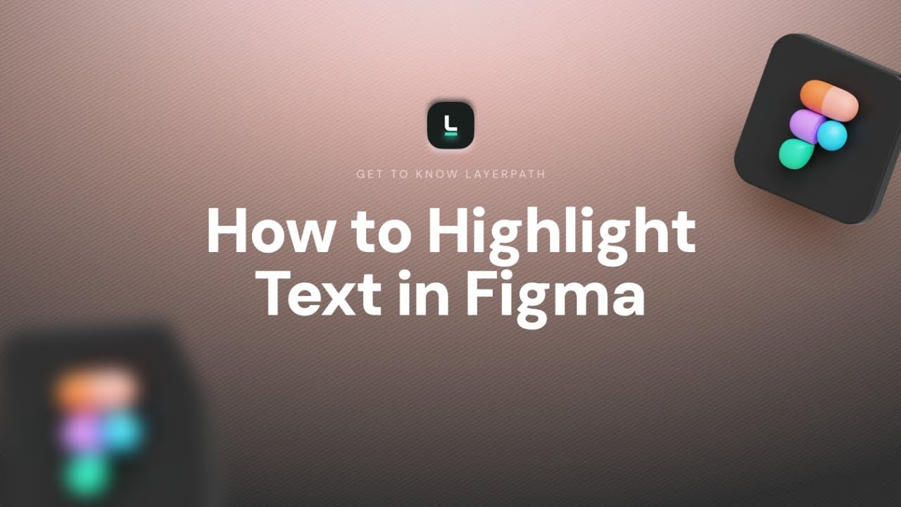 How to Highlight Text in Figma: Step-by-Step Guide for Designers - YouTube