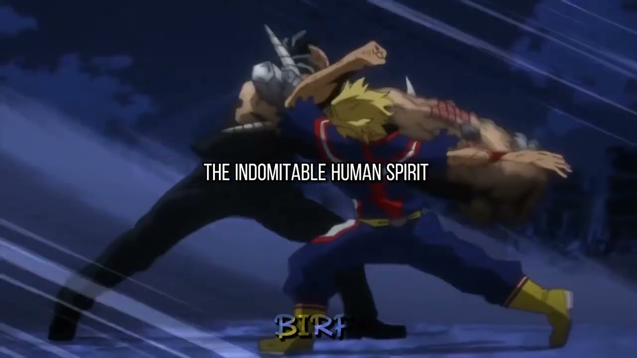 the indomitable human spirit||rock lee and all might edit - YouTube