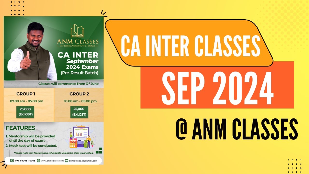 CA Inter Classes for September 2024 Exams @ ANM Classes Chennai - YouTube