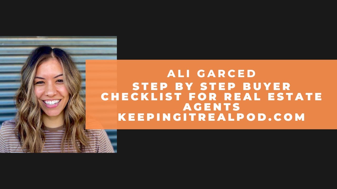 Ali Garced - Step By Step Buyer Checklist For Real Estate Agents - YouTube