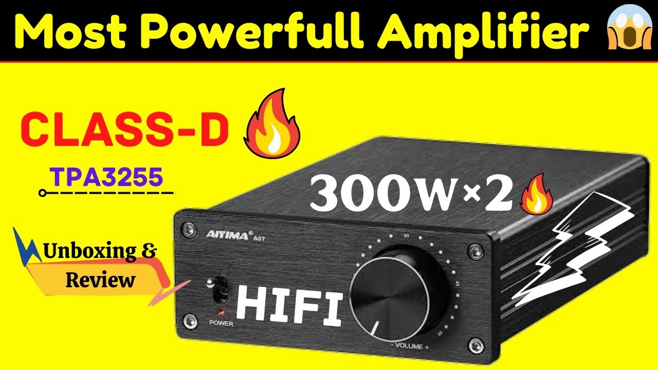 MOST Powerfull 😱Amplifier 🔥 300x2 Watt By AIYIMA Audio //By TAH ...