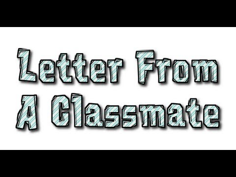 Letter From A Classmate - YouTube