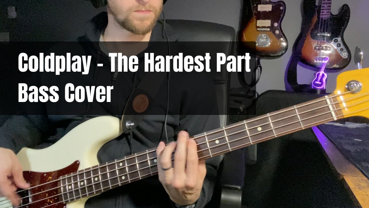 Coldplay - The Hardest Part [Bass Cover] - YouTube