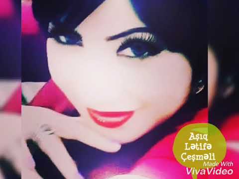 Aşıq Lətifə Çeşməli-Dağlar/Aşağı Cəlilli