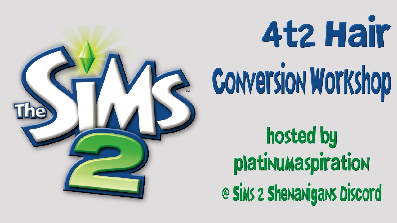 Sims 2 Shenanigans - 4t2 Hair Conversion Workshop - YouTube
