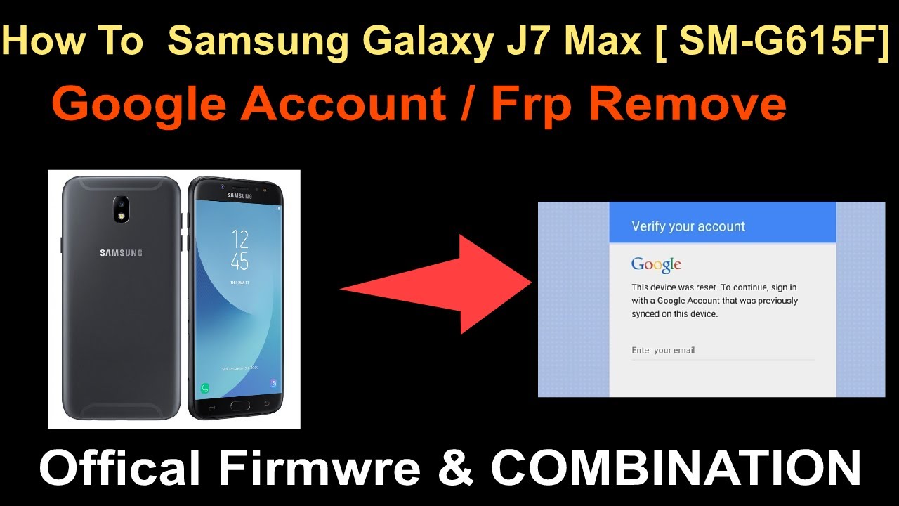 How To Samsung Galaxy J7 Max [ SM-G615F ] Google Account / Frp Remove ...