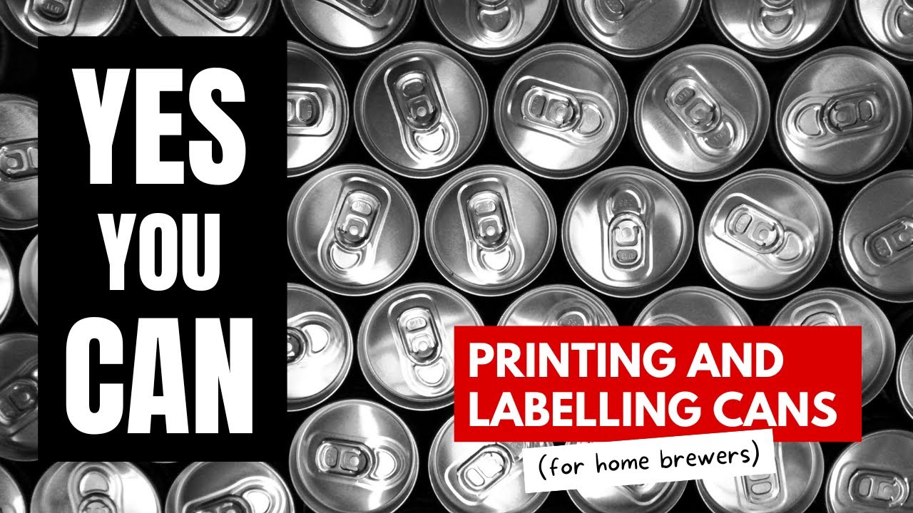 DIY can labelling and printing for homebrewers (and small craft ...