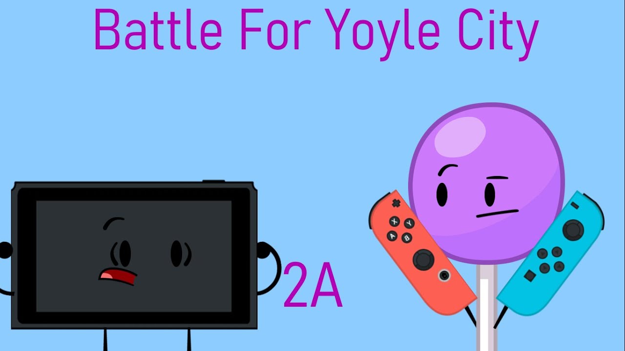 Battle For Yoyle City 2A - YouTube