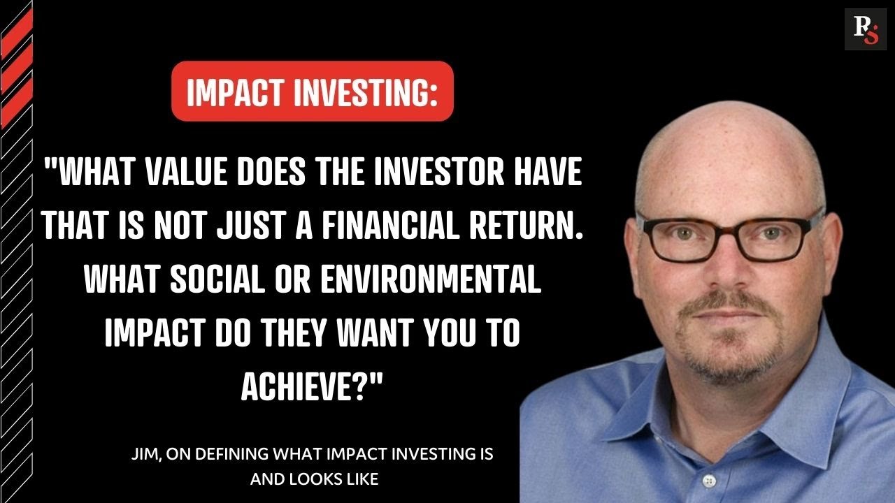 Jim Roth discusses greenwashing, defining impact investing, and growing ...