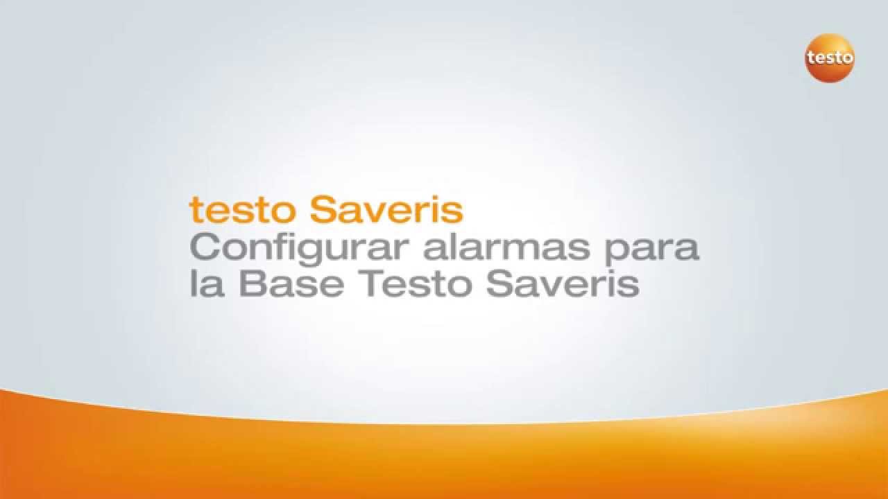 Testo Saveris - Configurar alarmas en la Base | Be sure. Testo - YouTube