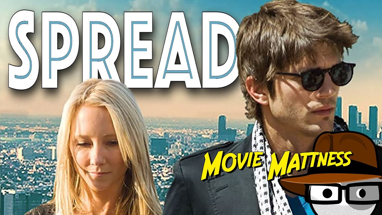 Movie Mattness: Spread - YouTube