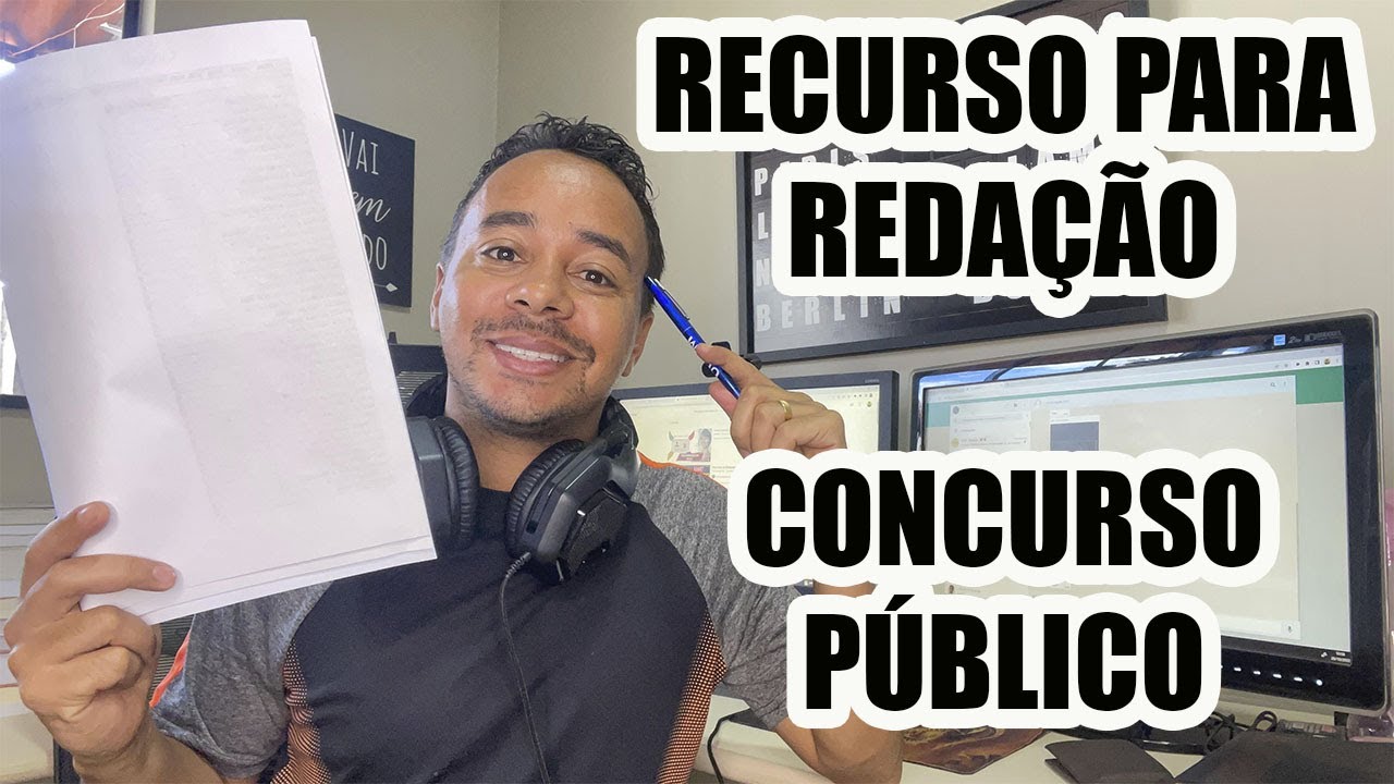 RECURSO DE REDAÇÃO PARA CONCURSO PÚBLICO - DEVO ENTRAR COM RECURSO ...