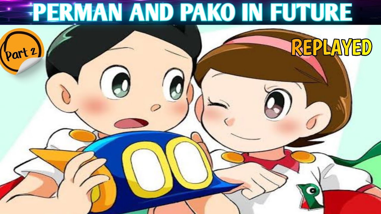 PERMAN AND PAKO IN FUTURE PART 2(REPLAYED) | PERMAN FAN MADE STORY #perman #fanmadestory # ...