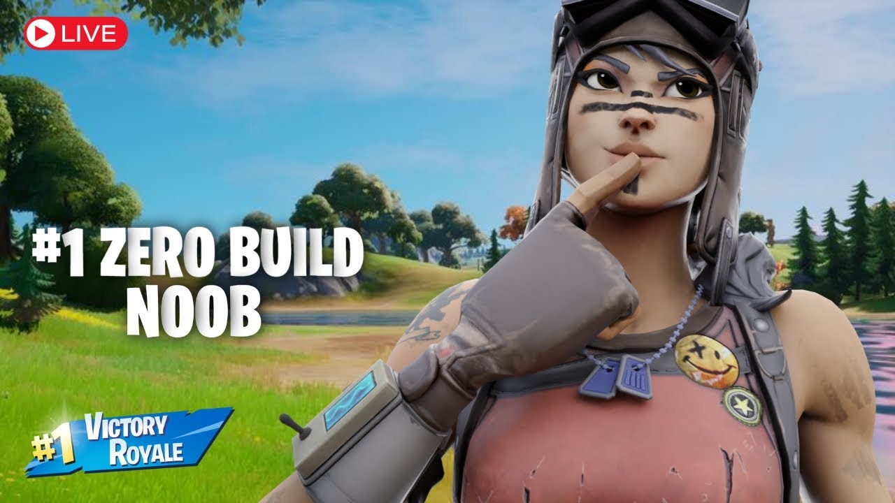 LIVE #1 ZERO BUiLD NOOB - YouTube