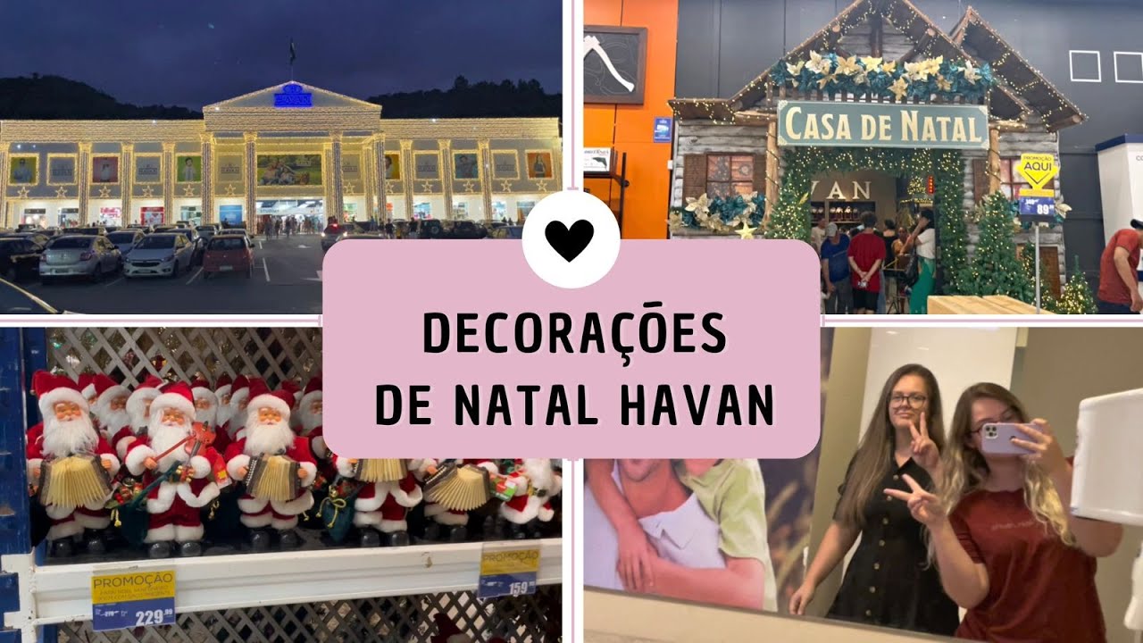 VLOGMAS 10: Decoração de natal Havan Brusque /SC + Comprinhas 🎄♥️ - YouTube