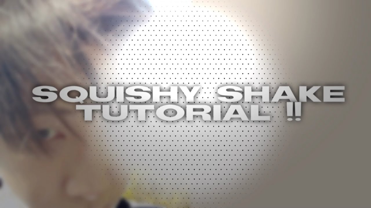 squishy shake tutorial || video star - YouTube