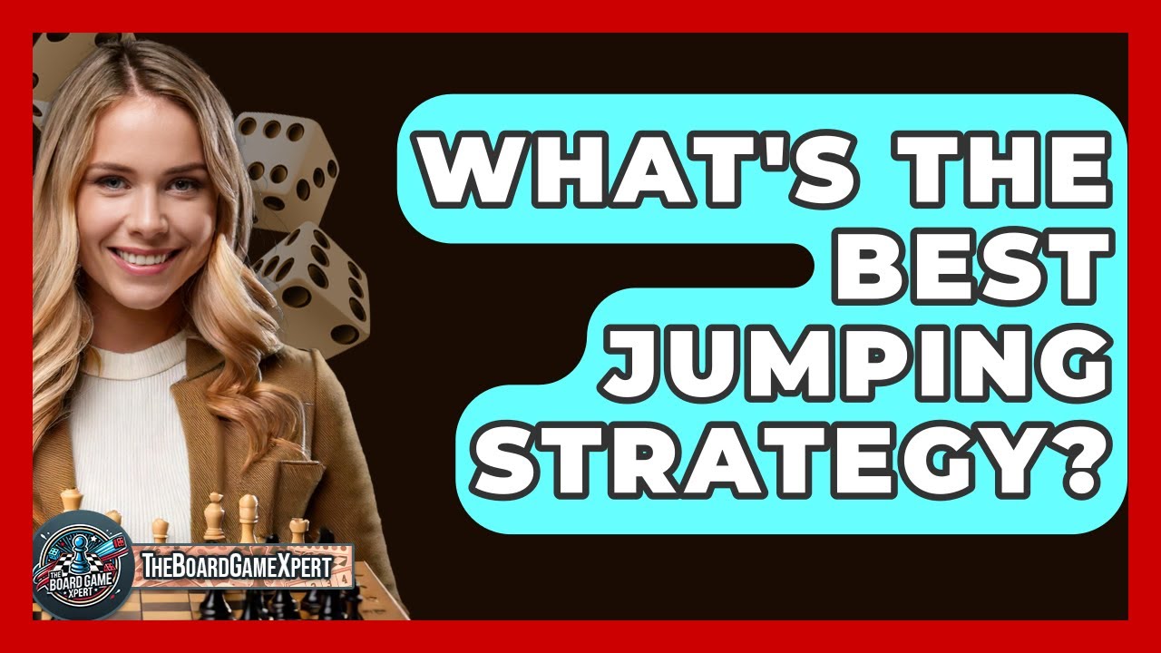 What's The Best Jumping Strategy? - The Board Game Xpert - YouTube