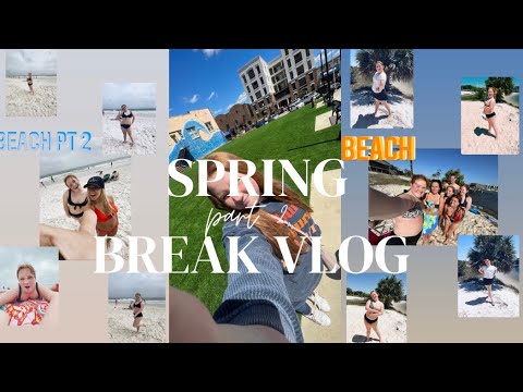 spring break vlog part 2 | beach and auburn - YouTube