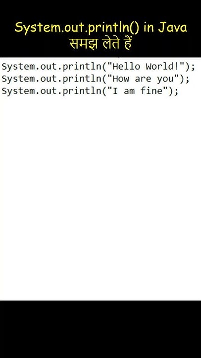 System.out.println() explained in Hindi | Java Series Part 7 #shorts ...