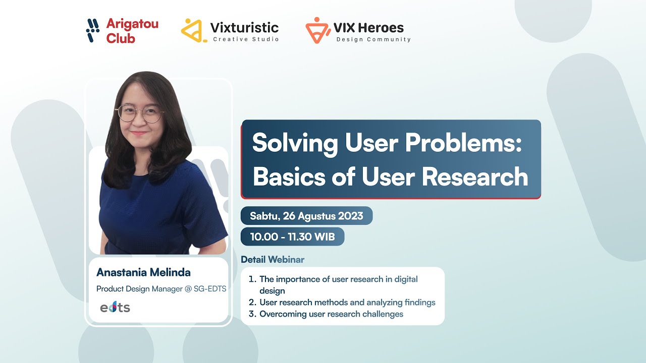 Solving User Problems: Basics of User Research - Arigatou Sharing ...