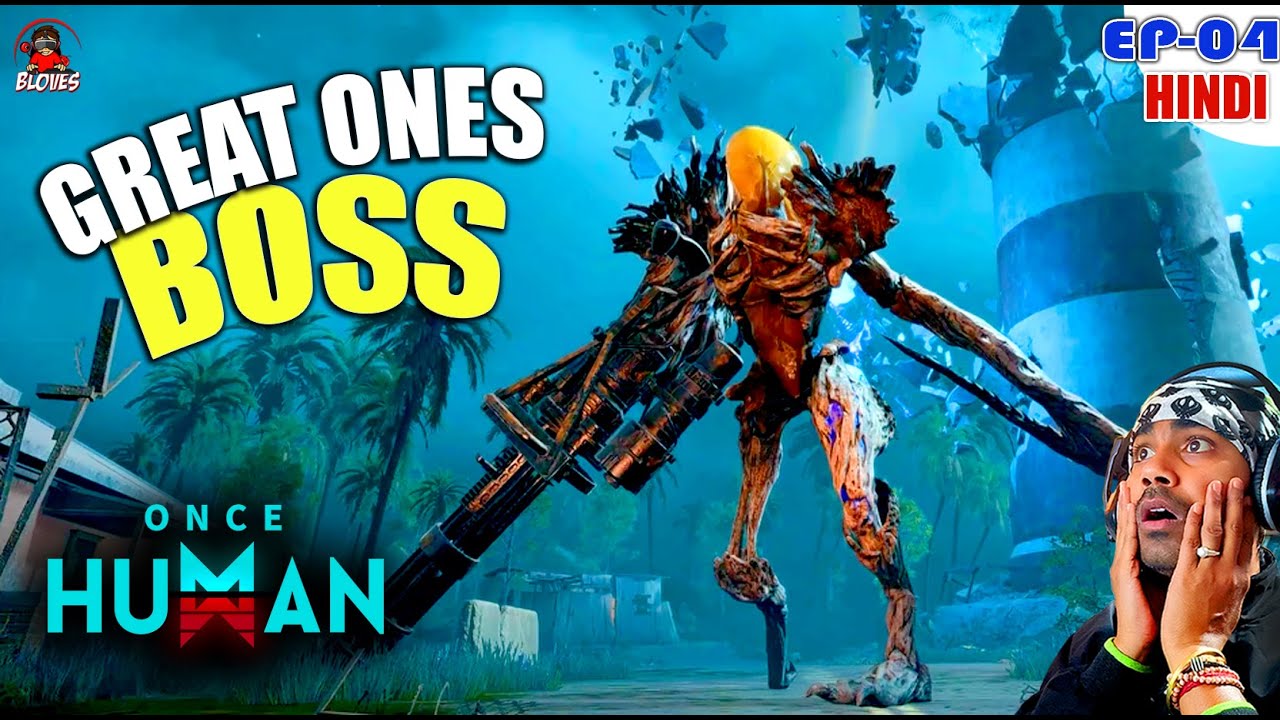 Once Human gameplay part 4 in Hindi | once human 2 Great Ones boss ...