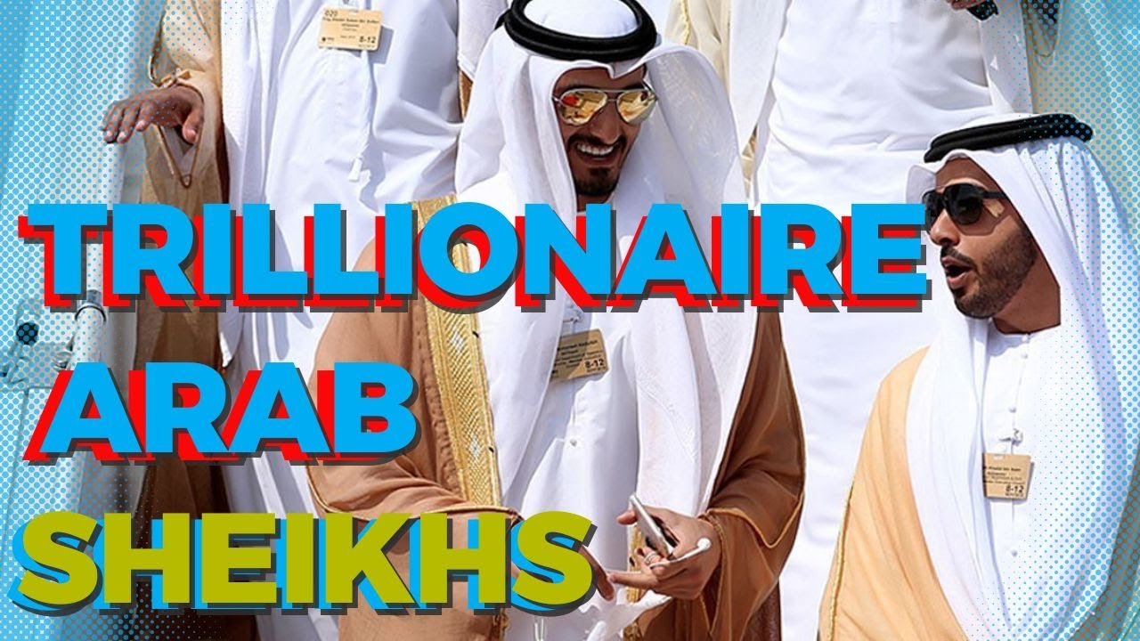 "Inside the Lavish World of Trillionaire Arab Sheikhs | Luxury ...