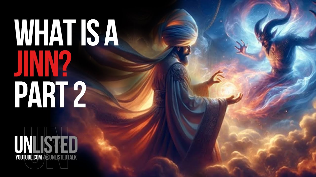 What is a Jinn? Part 2 - YouTube
