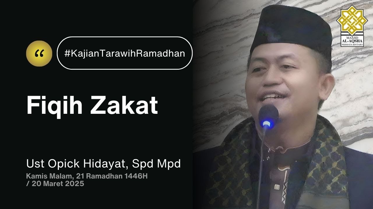 Ust Opick Hidayat, Spd Mpd - Fiqih Zakat (20 Mar 2025) - YouTube