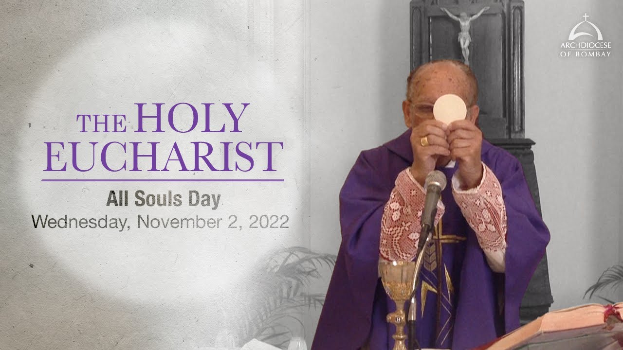 The Holy Eucharist | All Souls Day - Wednesday - November 2 ...