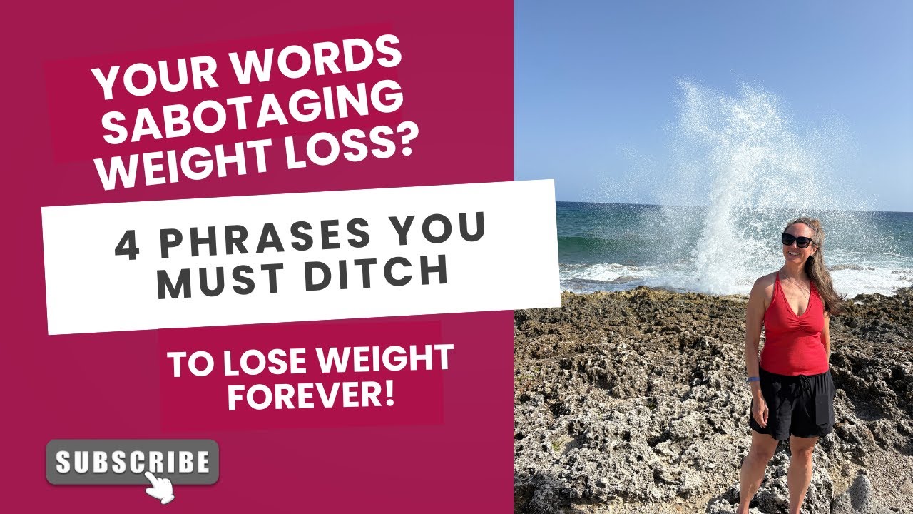 How Your Words Secretly Sabotage You on a Weight Loss Journey - YouTube