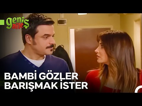 Cevahir'in Zeynep'le Barışma Çabaları | Geniş Aile