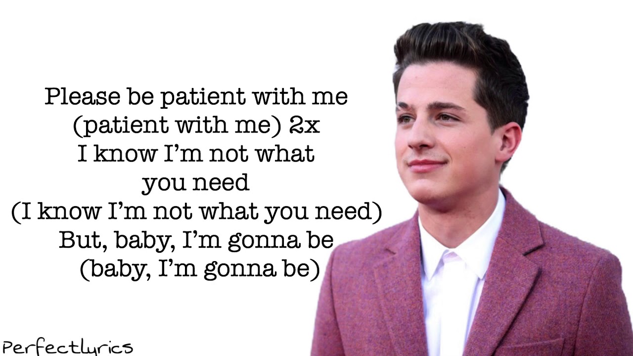 Patient - Charlie Puth [Lyrics] - YouTube