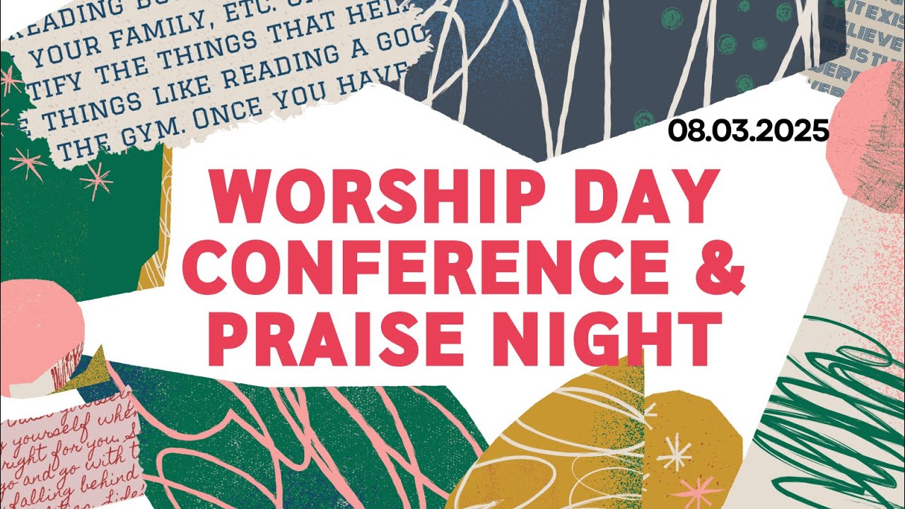 WORSHIP DAY CONFERENCE AND PRAISE NIGHT - YouTube
