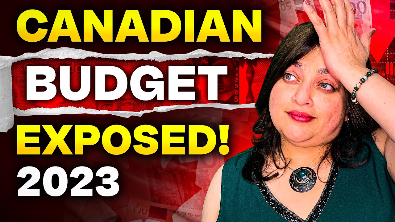 Analyzing the Canadian Budget 2023, A Look at the Budget 2023 - YouTube